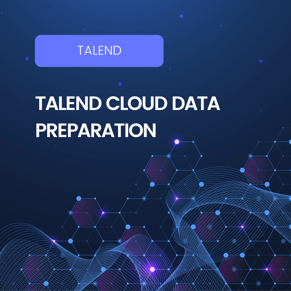 Talend Cloud Data Preparation : Préparez et enrichissez vos données Talend Cloud Data Preparation : Préparez et enrichissez vos données