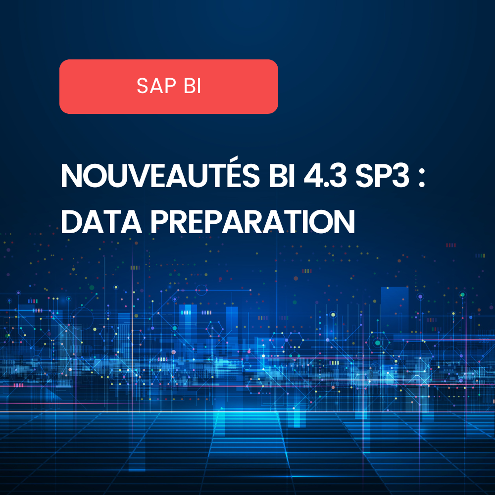 Nouveautés BI 4.3 SP3 : Data Preparation - DeciVision Nouveautés BI 4.3 SP3 : Data Preparation - DeciVision
